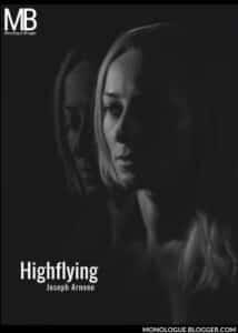 Highflying - Monologue Blogger