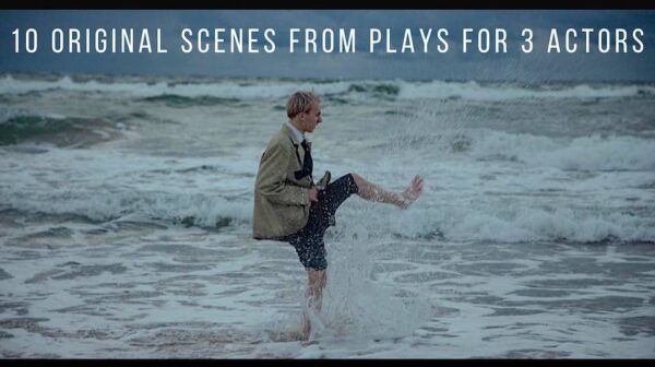 10 Original Scenes from Plays for 3 Actors - Monologue Blogger