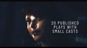 20 Published Plays with Small Casts - Monologue Blogger