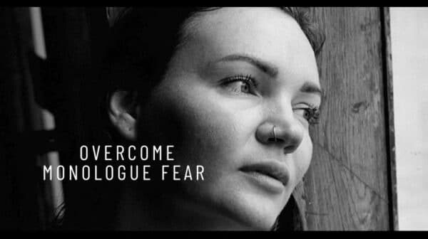 How to Overcome Monologue Fear and Perform with Confidence - Monologue ...